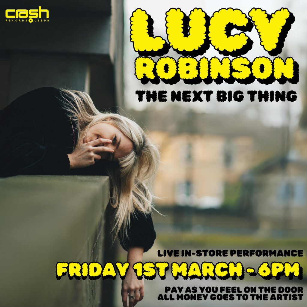 Lucy Robinson - Live In-Store - The Next Big Thing – Crash Records