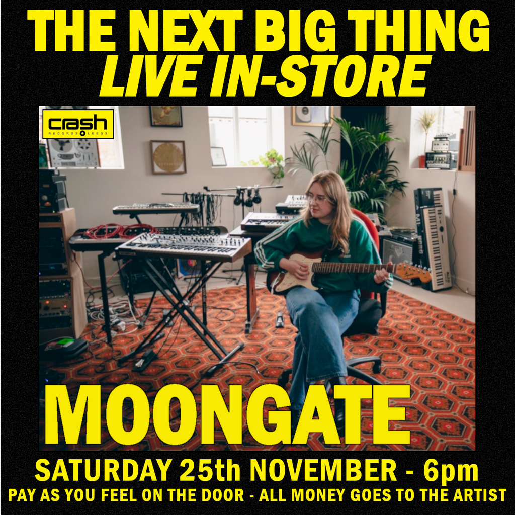 Moongate - Live In-Store - The Next Big Thing – Crash Records