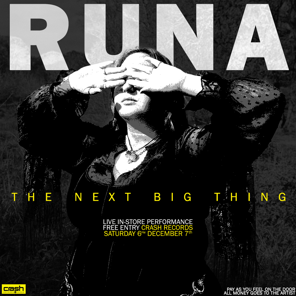 Runa - Live In-Store - The Next Big Thing – Crash Records