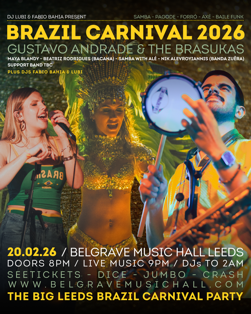 Brazil Carnival 20/02/26 @ Belgrave Music Hall – Crash Records