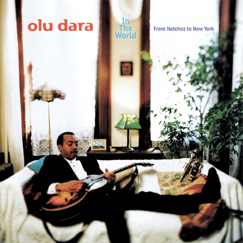 Olu Dara - In the World—From Natchez to New York (REMASTERED) *Pre-Ord – Crash Records